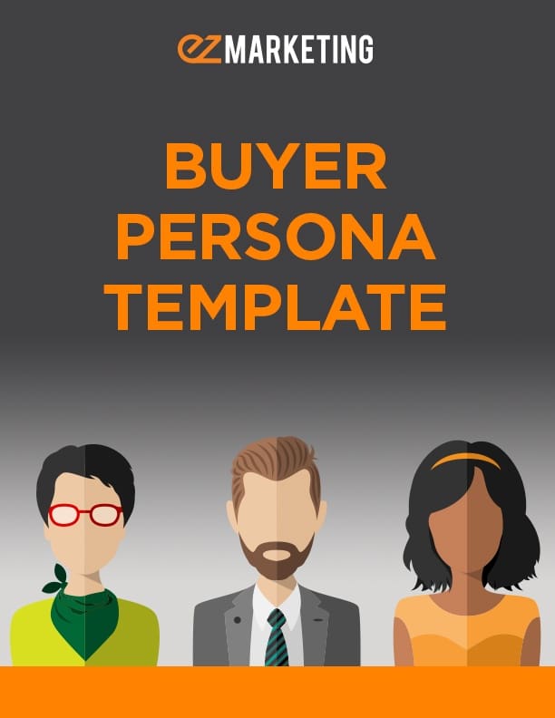 Easy Buyer Persona Template | EZMarketing